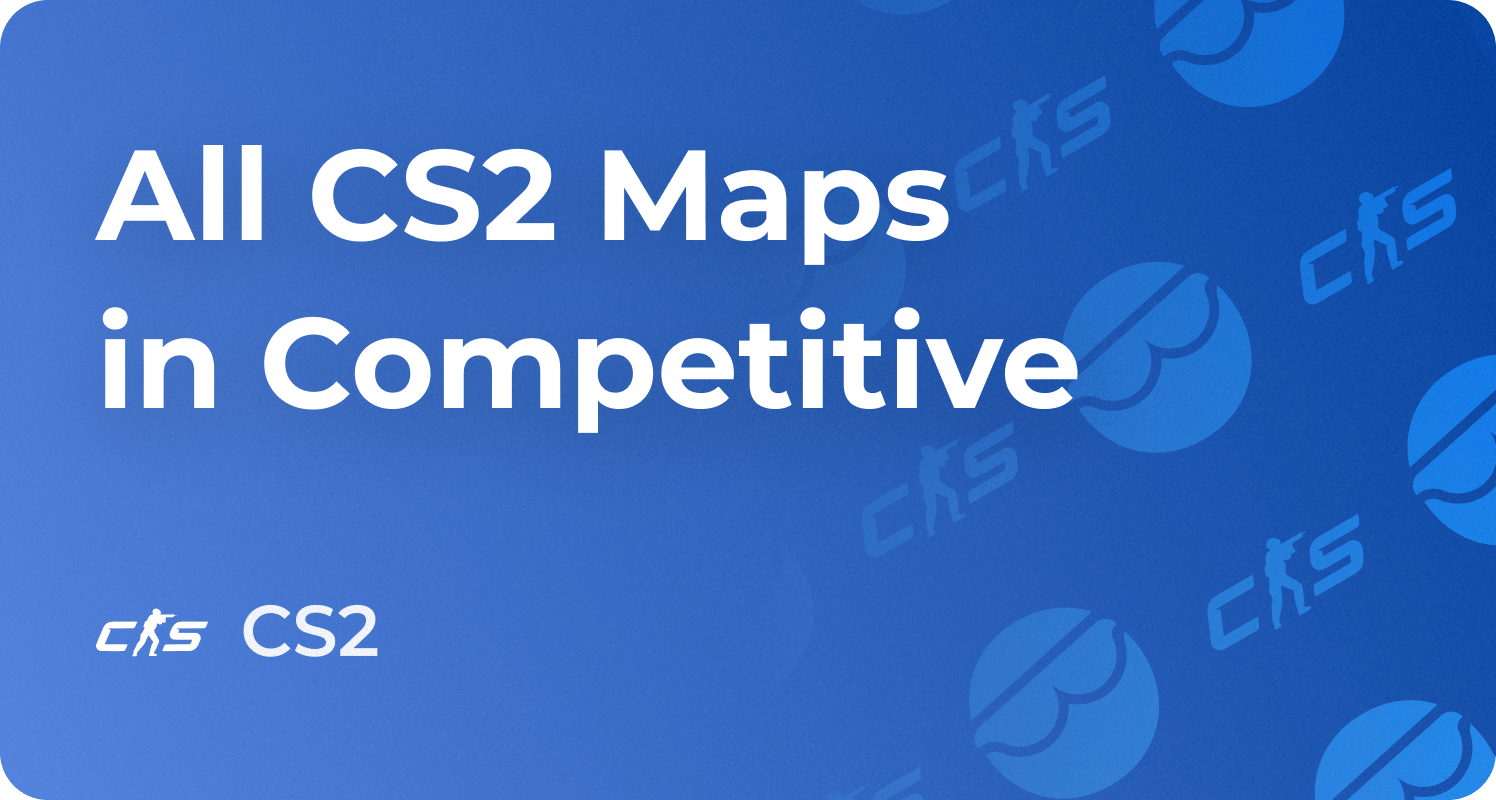All CS2 Maps, Competitive Map Pool Tier List in 2025